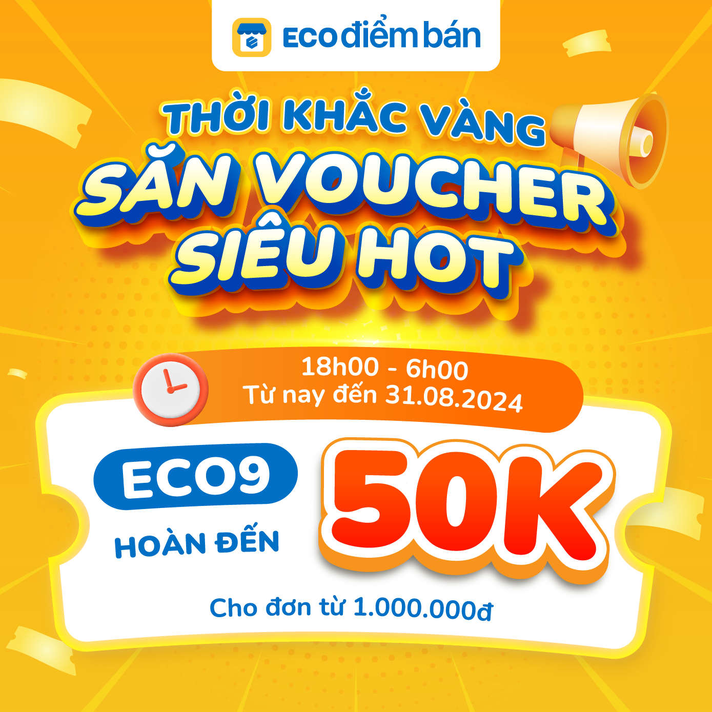 LỊCH SĂN VOUCHER ECO ĐIỂM BÁN THÁNG 8/2024